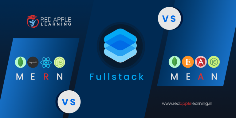 Full-Stack vs MEAN Stack vs MERN Stack: Which One should I Learn