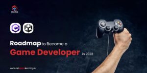 Roadmap to Become a Game Developer in 2023 - Red Apple Learning