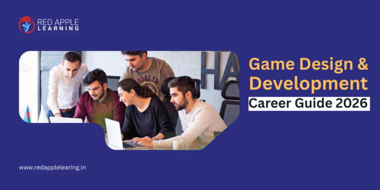 Game Design & Development Career Guide 2026 - Red Apple Learning